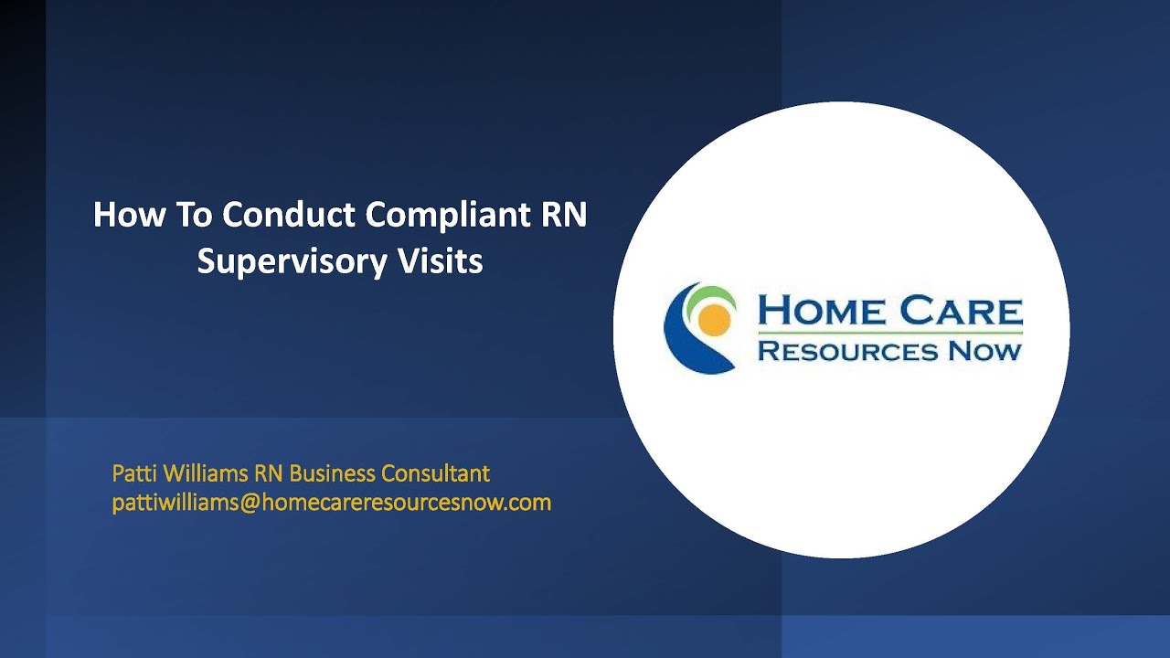 How To Conduct Compliant RN Supervisory Visits - YouTube