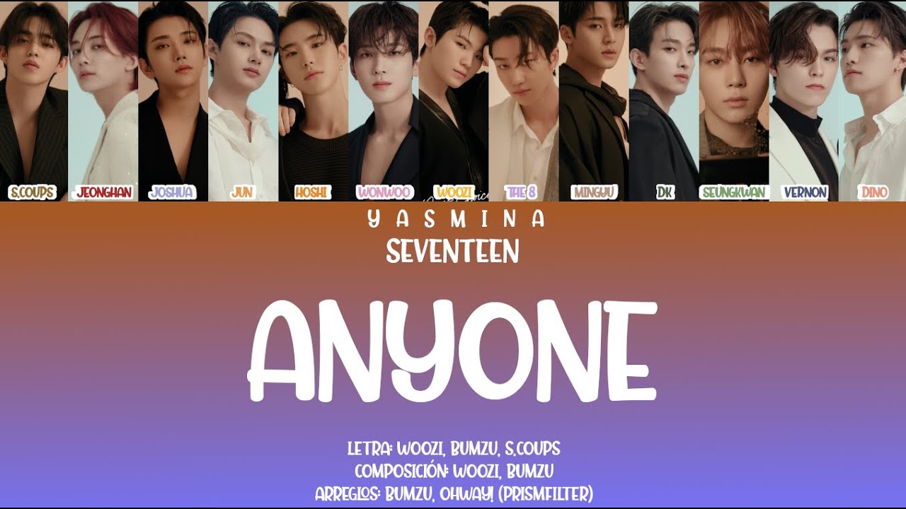 SEVENTEEN (세븐틴) - ANYONE SUB ESPAÑOL - YouTube