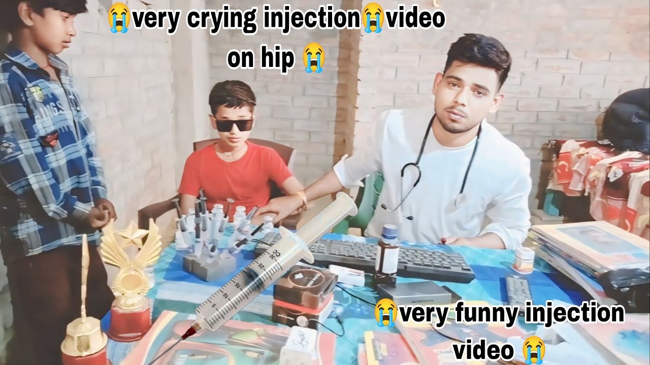 Very crying injection video on hip//very funny injection video - YouTube