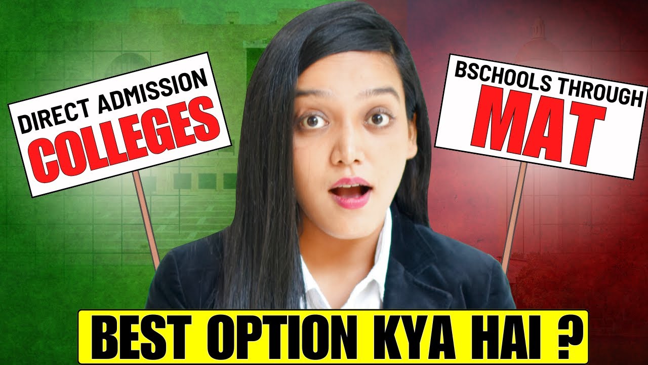 Direct Admission MBA Colleges Vs Colleges Through MAT 2025 Which Is ...