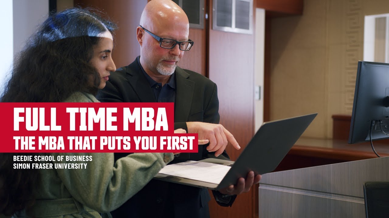 SFU Beedie’s Full Time MBA: The MBA That Puts You First - YouTube