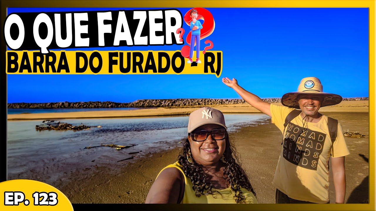 O QUE FAZER EM BARRA DO FURADO • QUISSAMÃ - RJ 🏞️ - T1.EP123 - YouTube