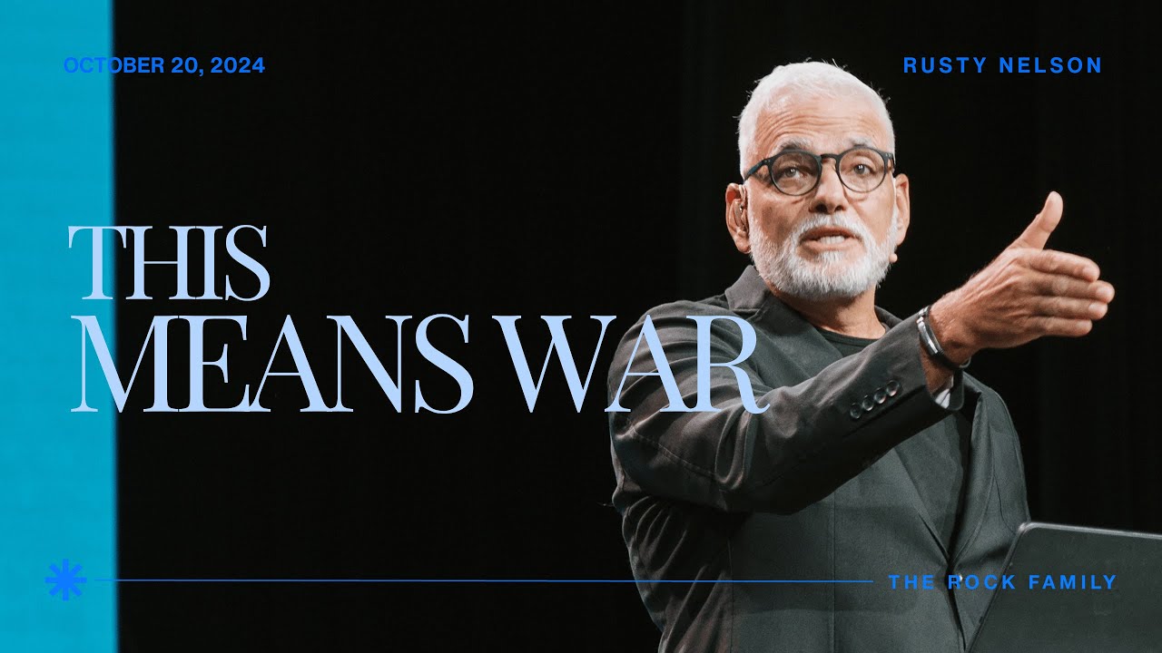 The Rock Family | This Means War | Pastor Rusty Nelson - YouTube