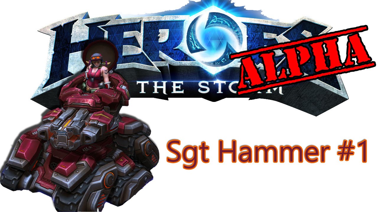 Heroes of the Storm - Sgt Hammer Gameplay - 60 FPS - #1 - YouTube