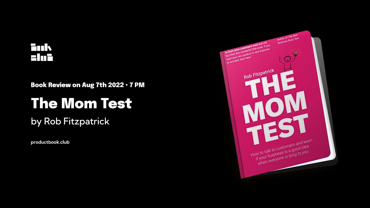 PBC Reviews: The Mom Test by Rob Fitzpatrick - YouTube