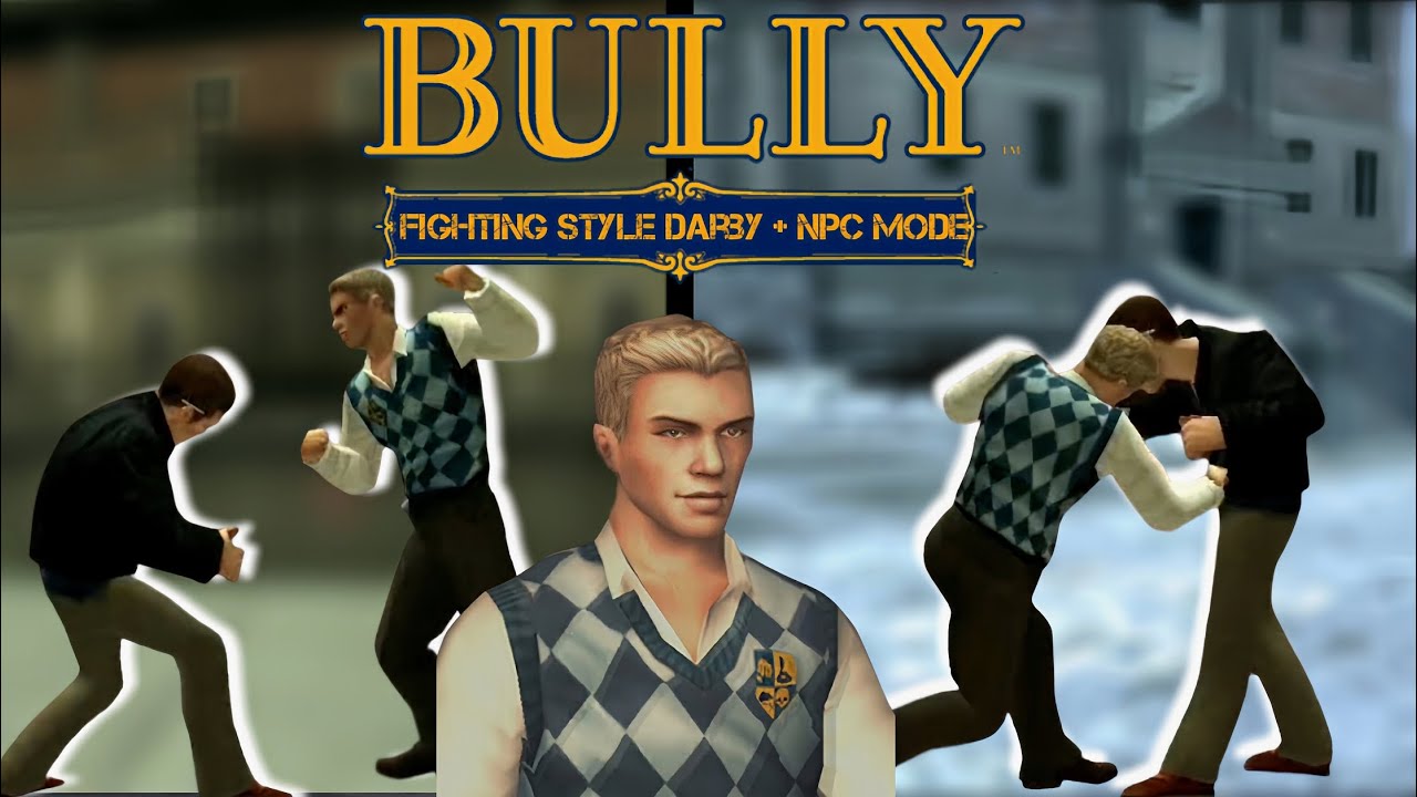 Bully AE - Derby Fighting Style & NPC Mode - YouTube
