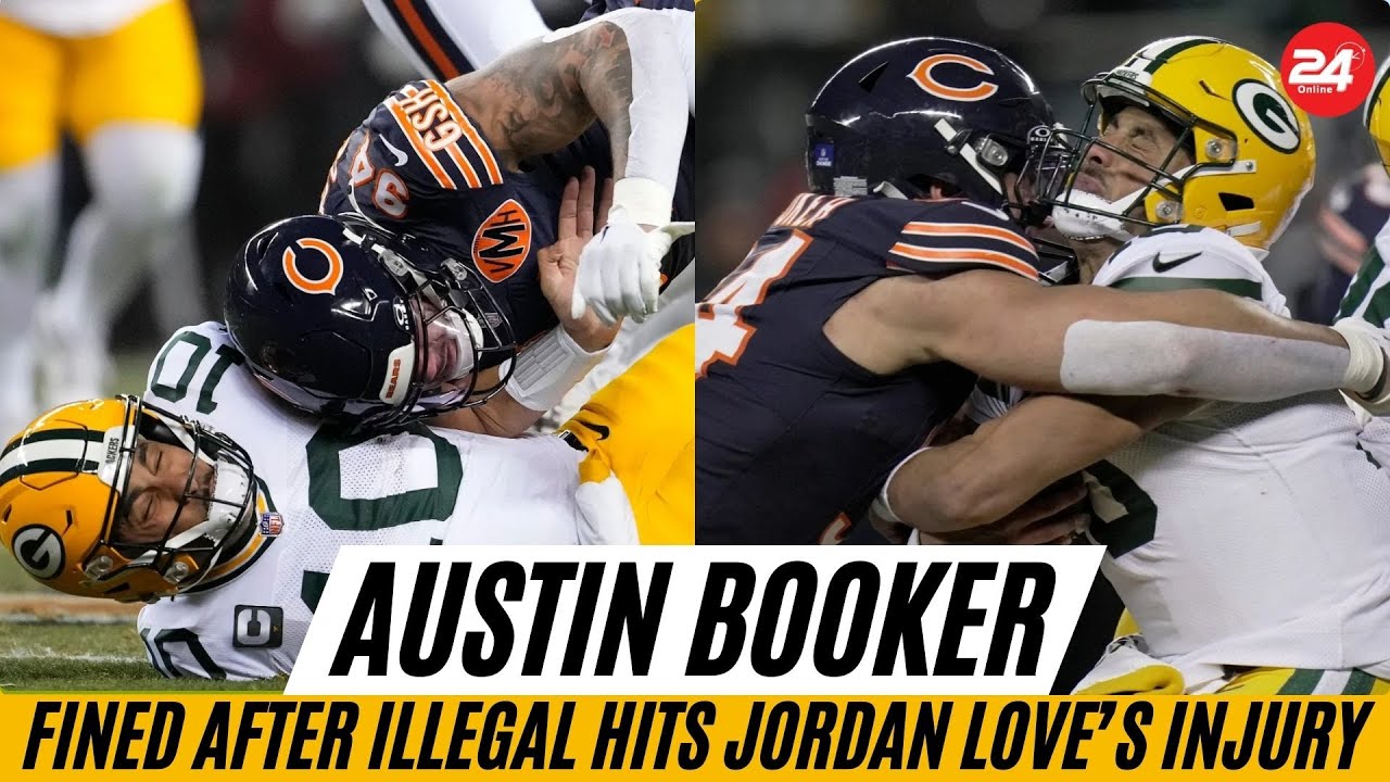 Bears’ Austin Booker Fined After Illegal Hits — How Jordan Love’s ...
