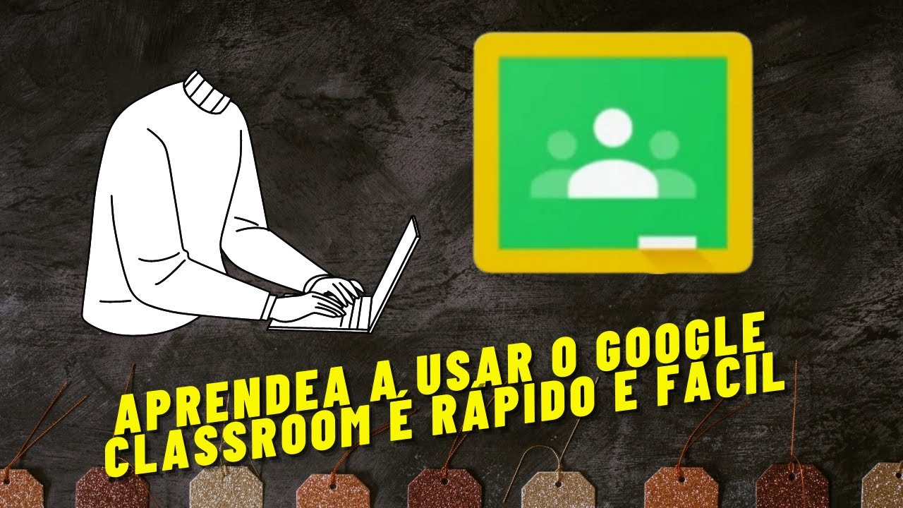 [PASSO A PASSO] DE COMO USAR O GOOGLE CLASSROOM PARA VOCÊ ALUNO - YouTube