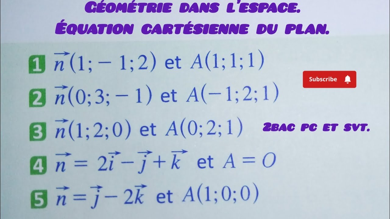 géométrie dans l'espace :équation cartésienne du plan ;2bac pc et svt ...
