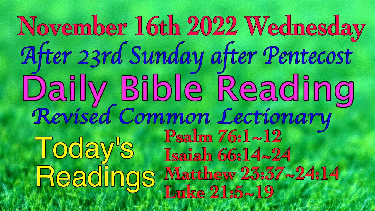 Revised Common Lectionary: Nov.16, 2022. Wednesday's Daily Bible ...