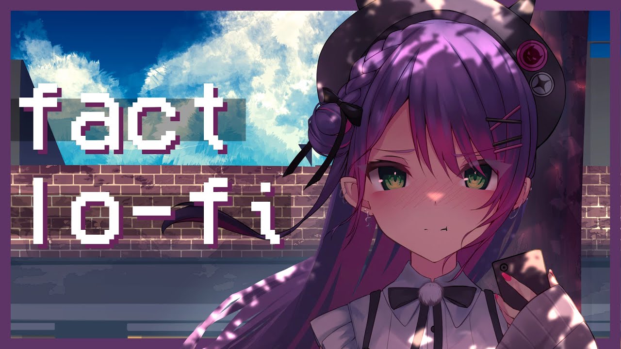 FACT - Tokoyami Towa【Lo-fi Remix】 - YouTube