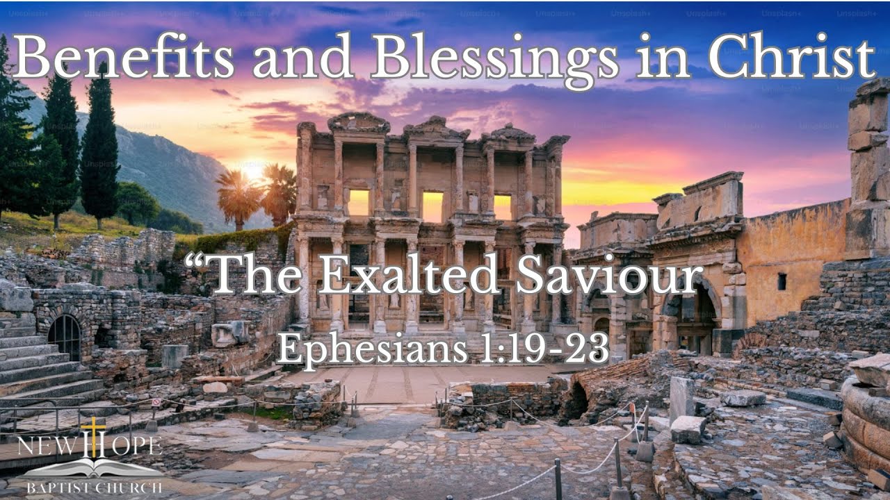 The Exalted Saviour | Ephesians 1:19-23 | Pastor Stuart Harvey - YouTube
