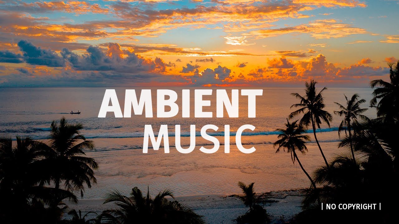 AMBIENT MUSIC - música ambiente para relaxar, tomar vinho - TORNE SEU ...
