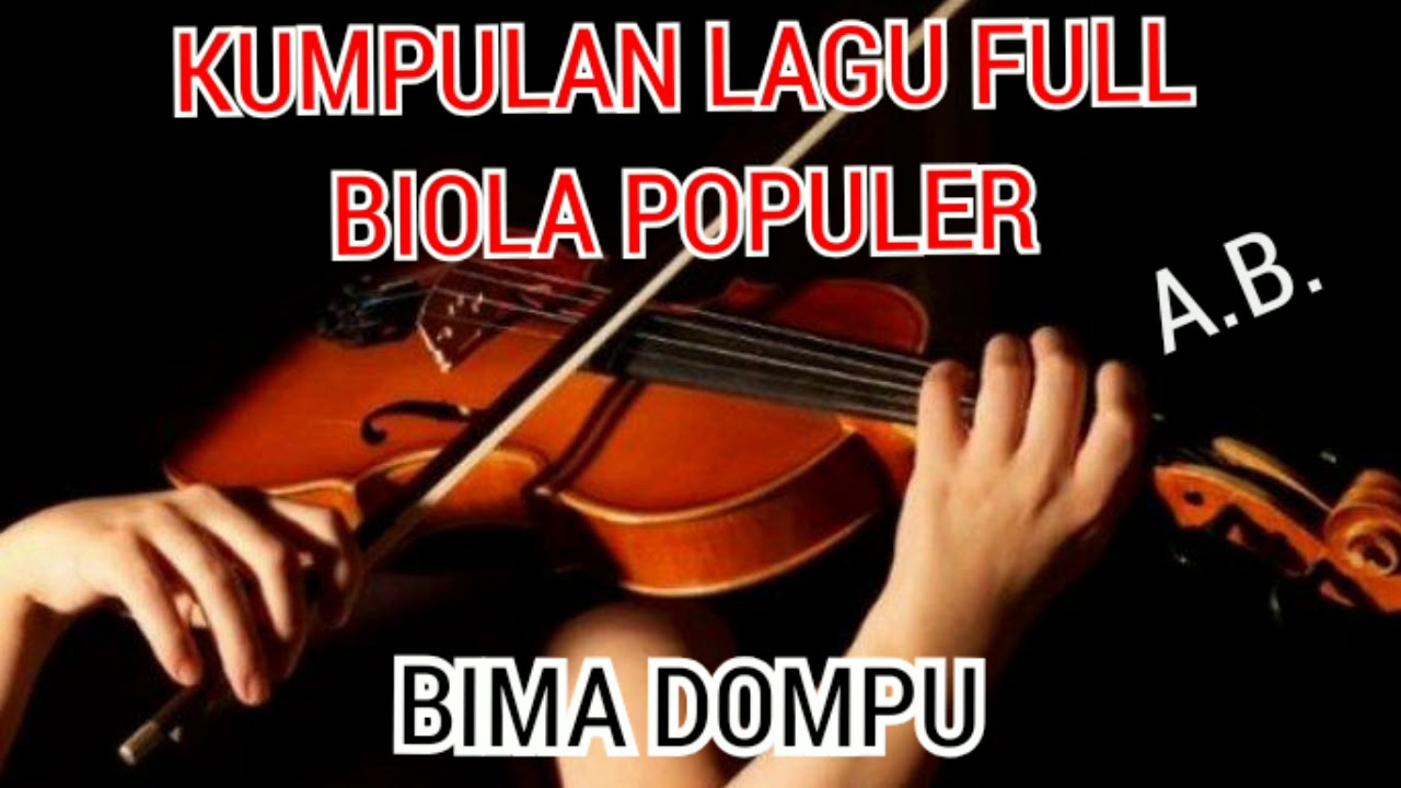 KUMPULAN LAGU BIOLA POPULER 2020 - YouTube