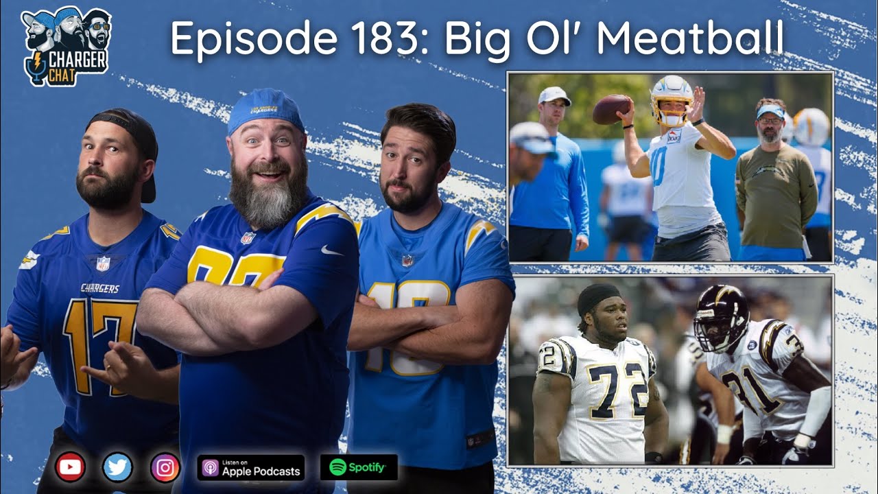 Charger Chat - Episode 183 - Big Ol’ Meatball - YouTube