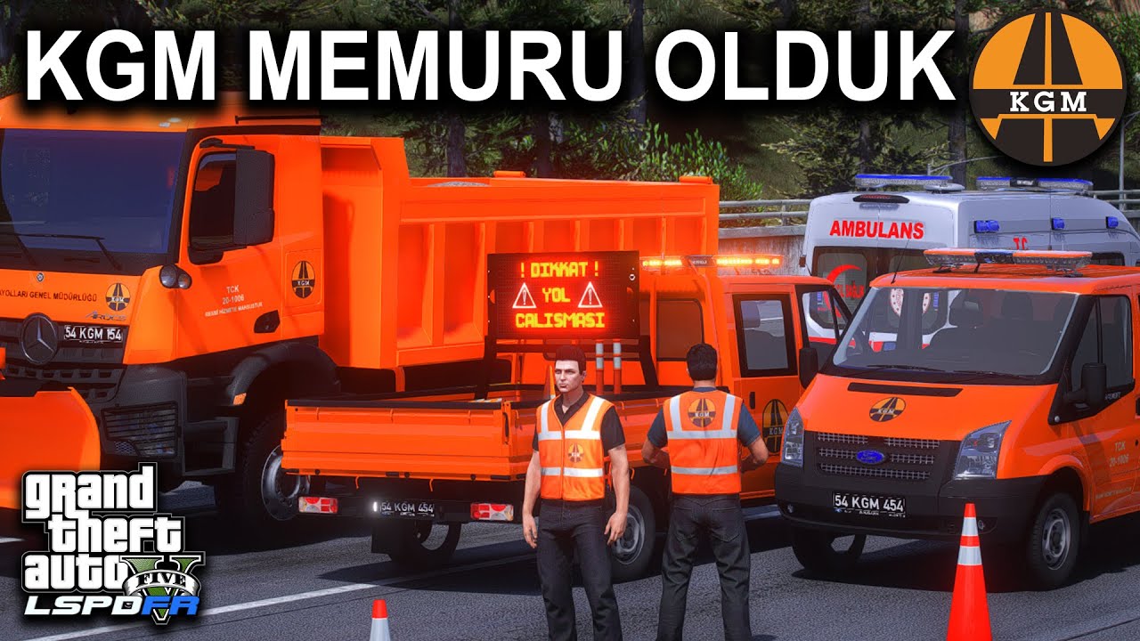 KGM MODU #1 - GTA 5 KARAYOLLARI GENEL MÜDÜRLÜĞÜ - LSPDFR - YouTube