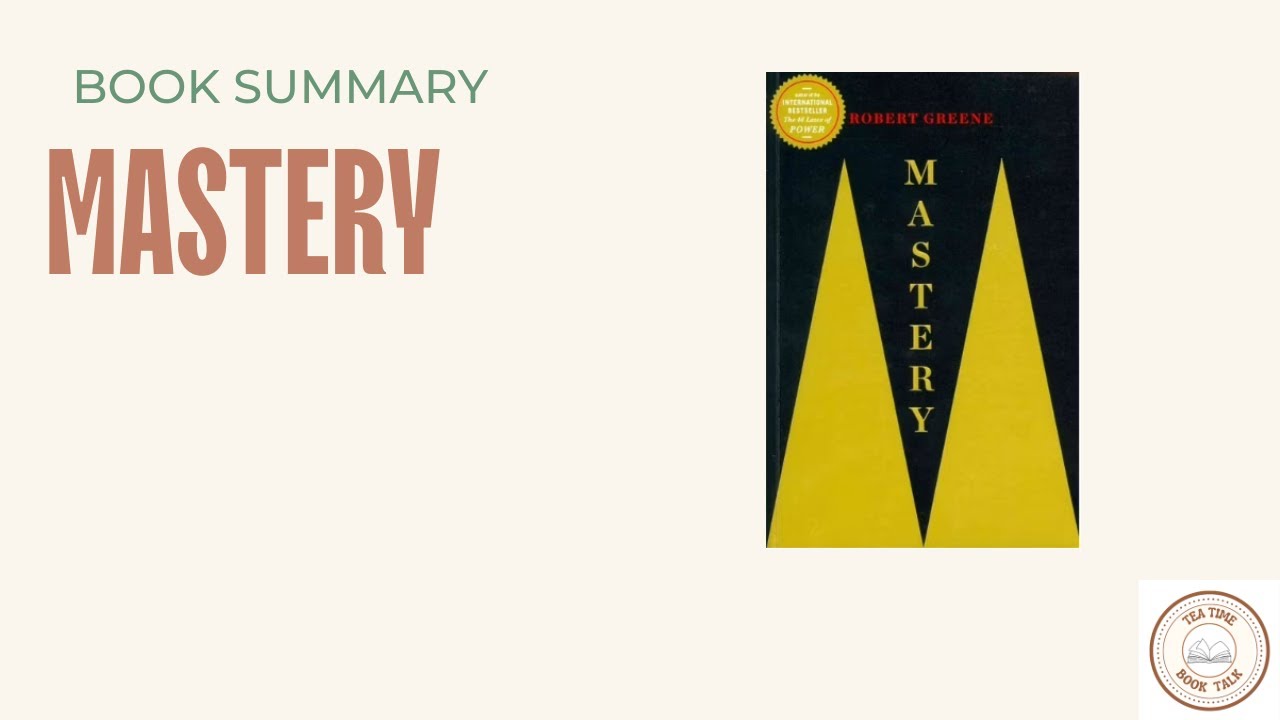 Book Summary | Mastery | Robert Greene - YouTube