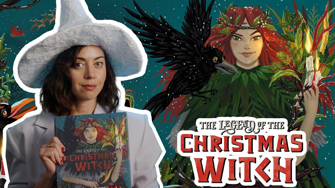 🧙‍♀️🎄 Read-Along with Aubrey Plaza | THE LEGEND OF THE CHRISTMAS WITCH ...