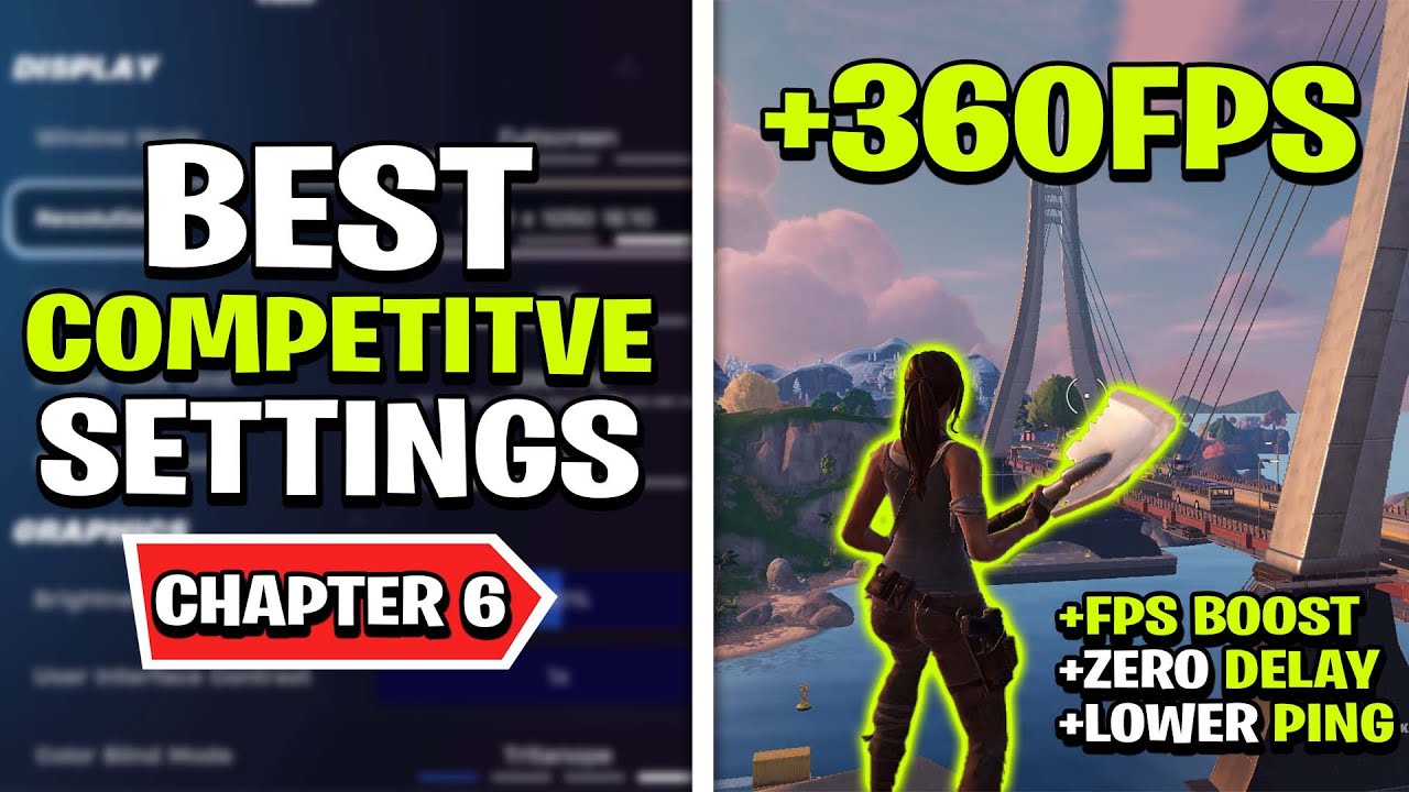 The BEST Competitive Settings in Fortnite Chapter 6! 🔧 (FPS Boost & 0 ...