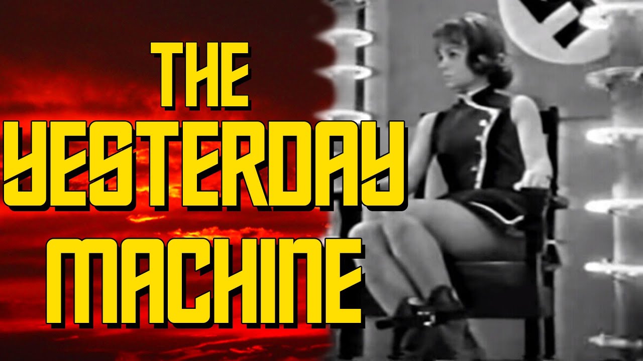 The Yesterday Machine: Bad Movie Review - YouTube