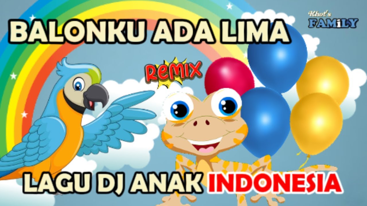 Balonku Ada Lima- Lagu Anak Anak - Lagu Anak Indonesia Populer // Khot ...