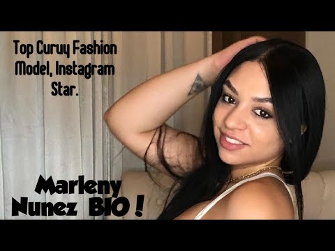 TOP CURVY PLUS-SIZE MODEL: Marleny Nunez - Bio, Career, Facts, Net Worth.