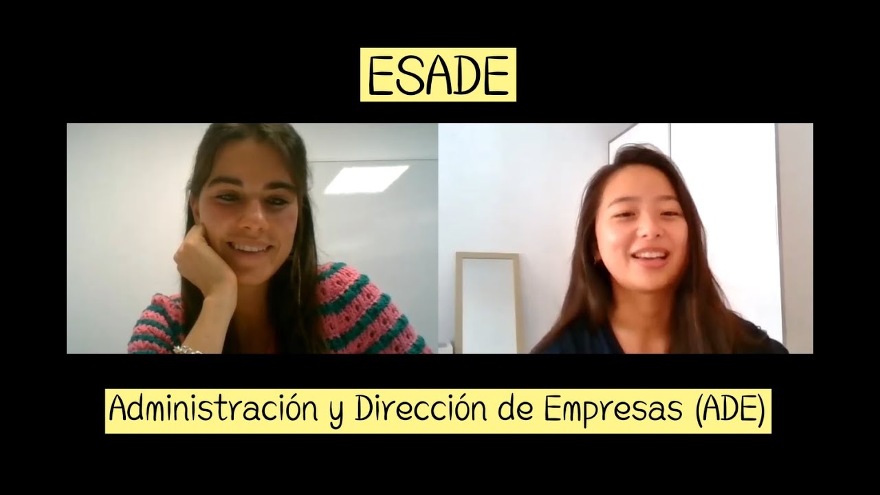 ESTUDIAR ADE EN ESADE | BUSINESS ADMINISTRATION AT ESADE BUSINESS ...