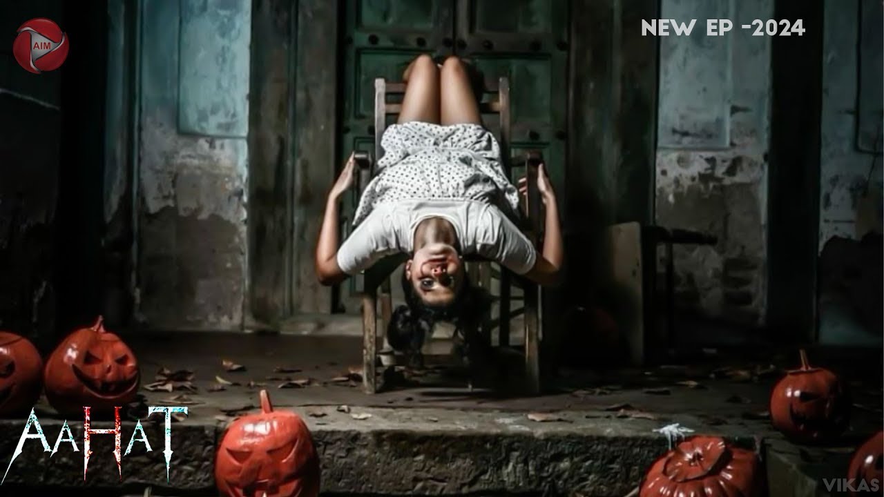 Aahat New Episode | Horror Show 2025 | Aahat New Episode 2025 | डर का ...