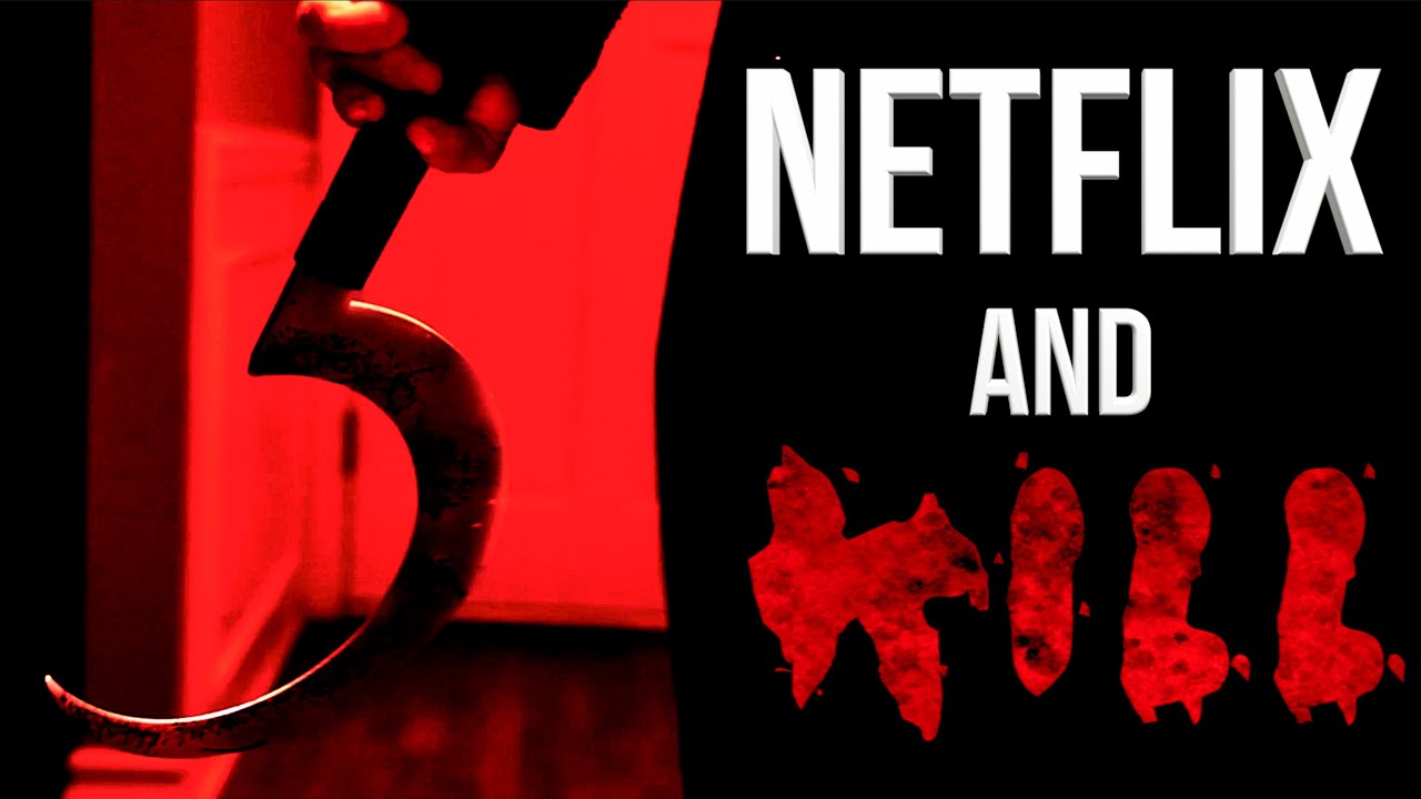 Netflix and Kill | Comedy Sketch - YouTube