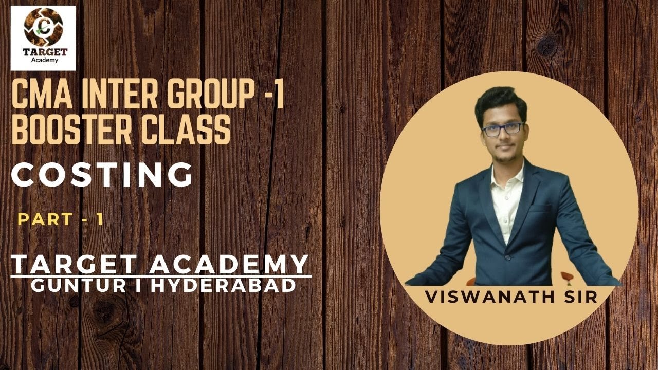 1.CMA_INTER_GROUP-1_COSTING_BOOSTER _CLASSES_PART-1_BY_VIWANATH_SIR # ...