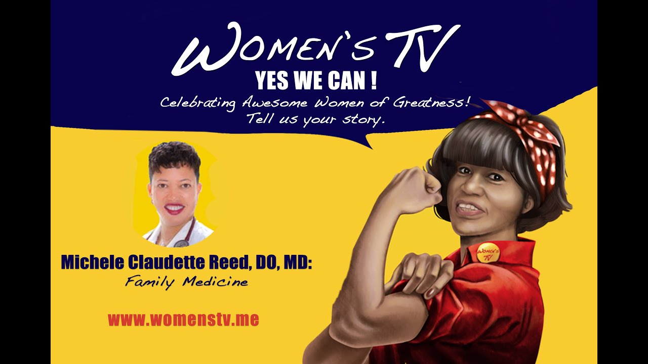 Women’s TV - Michele Claudette Reed, DO, MD: Family Medicine - YouTube