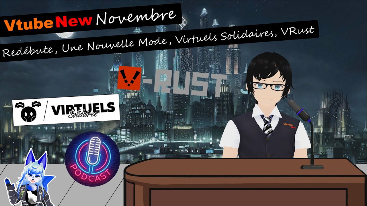 Redébute, Une Nouvelle Mode, Virtuels Solidaires, VRust -- Vtube New Novembre - YouTube