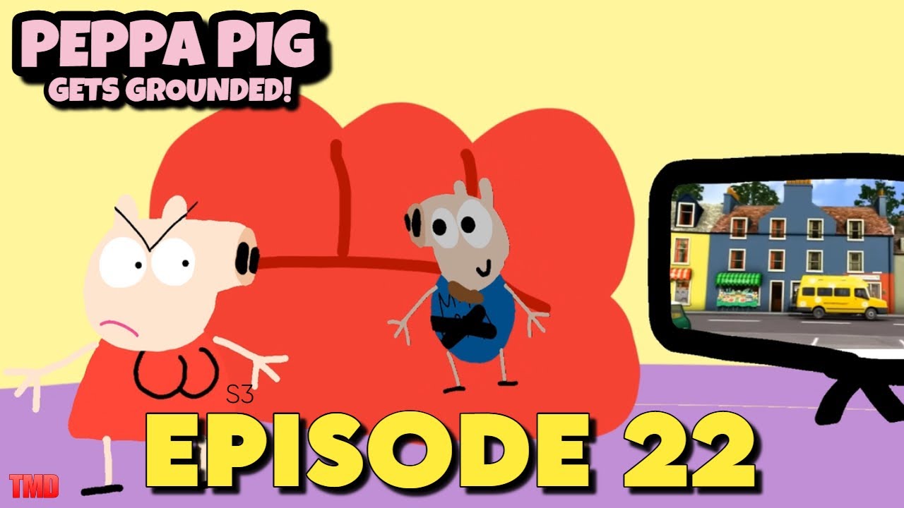 Peppa Pig Gets Grounded S3 Episode 22: Peppa throws the television down ...