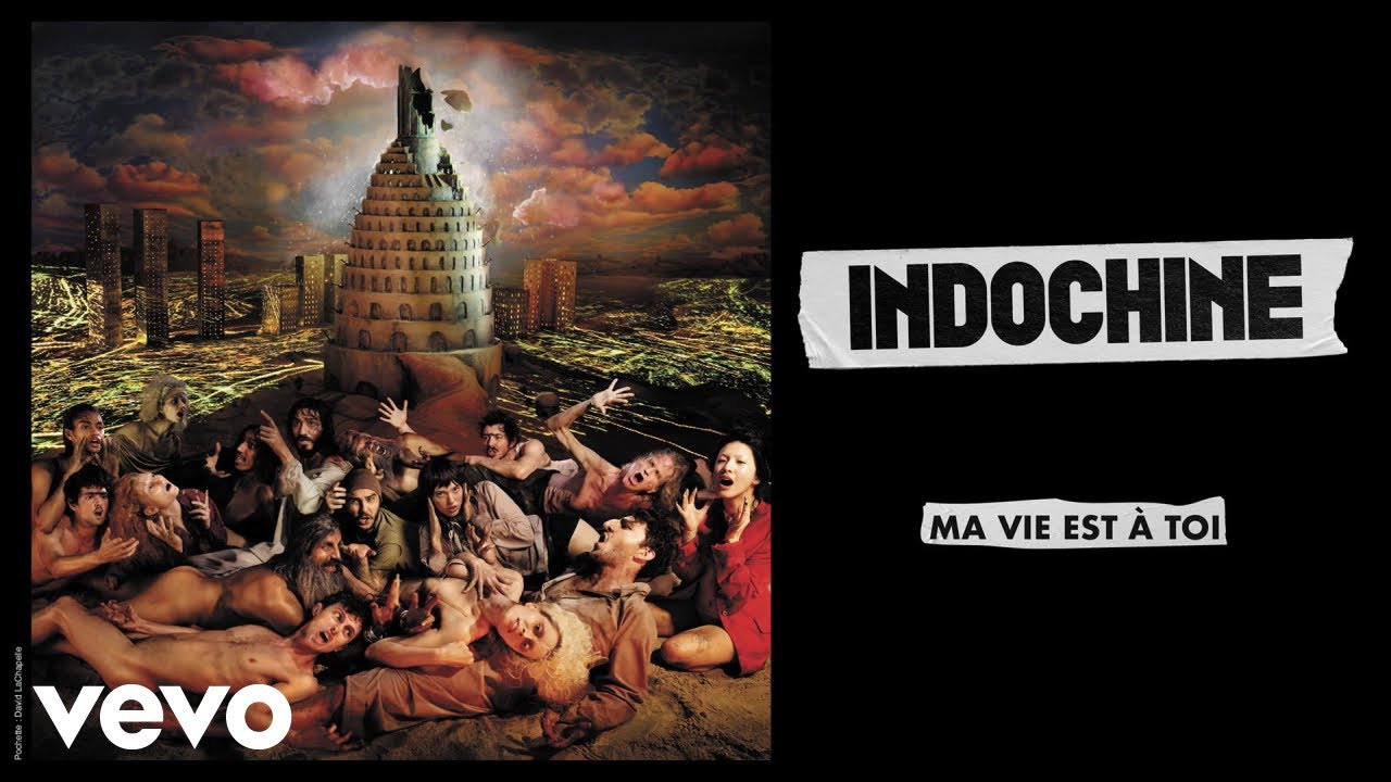 Indochine - Ma vie est à toi (Audio) - YouTube