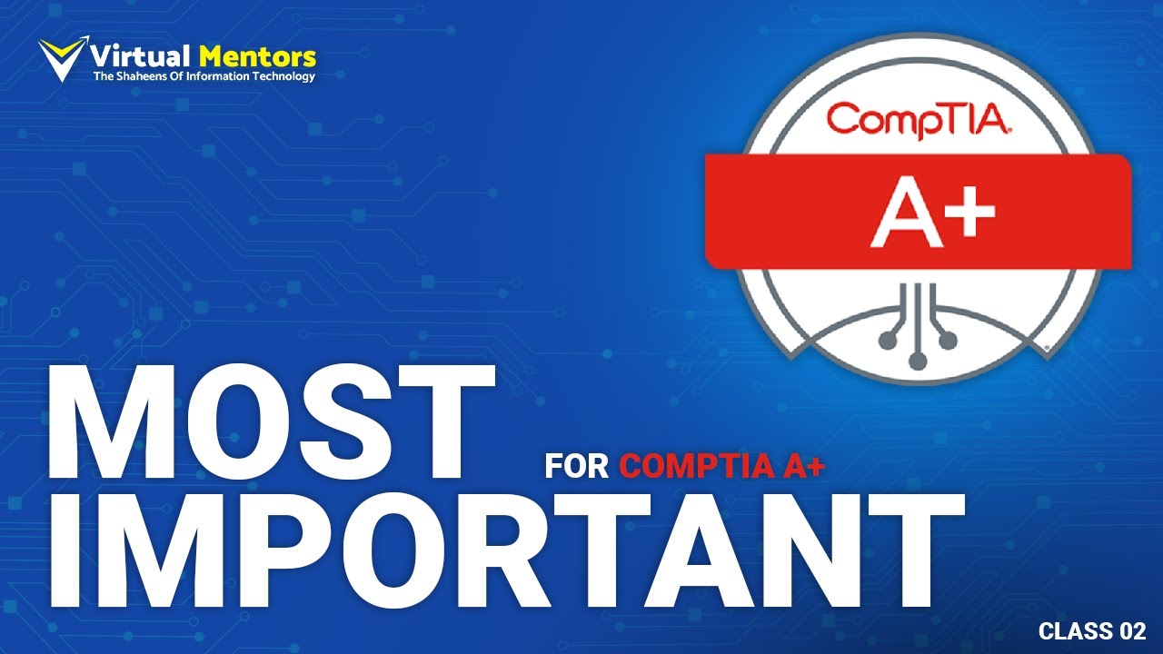 Important Points For CompTIA A+ Certification | CompTIA A+ ...