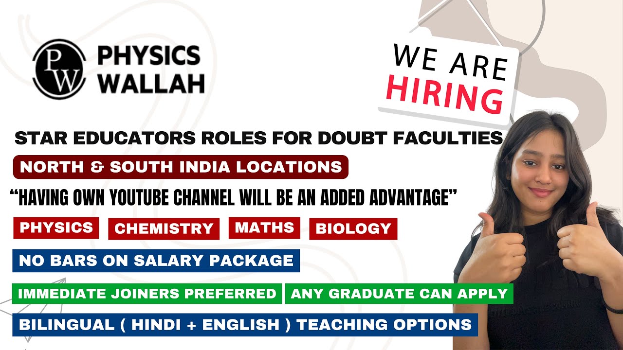 Physics Wallah Hirings 2025 | Star Educators Roles For Doubt Faculty Roles | Noth/South India ...