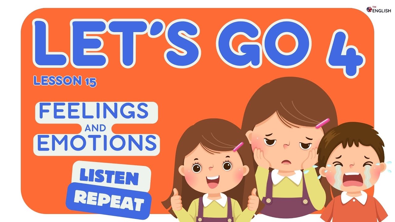 Level 4 Lesson 15 | 🫣 😃 😕 FEELINGS AND EMOTIONS | Easy English Learning ...