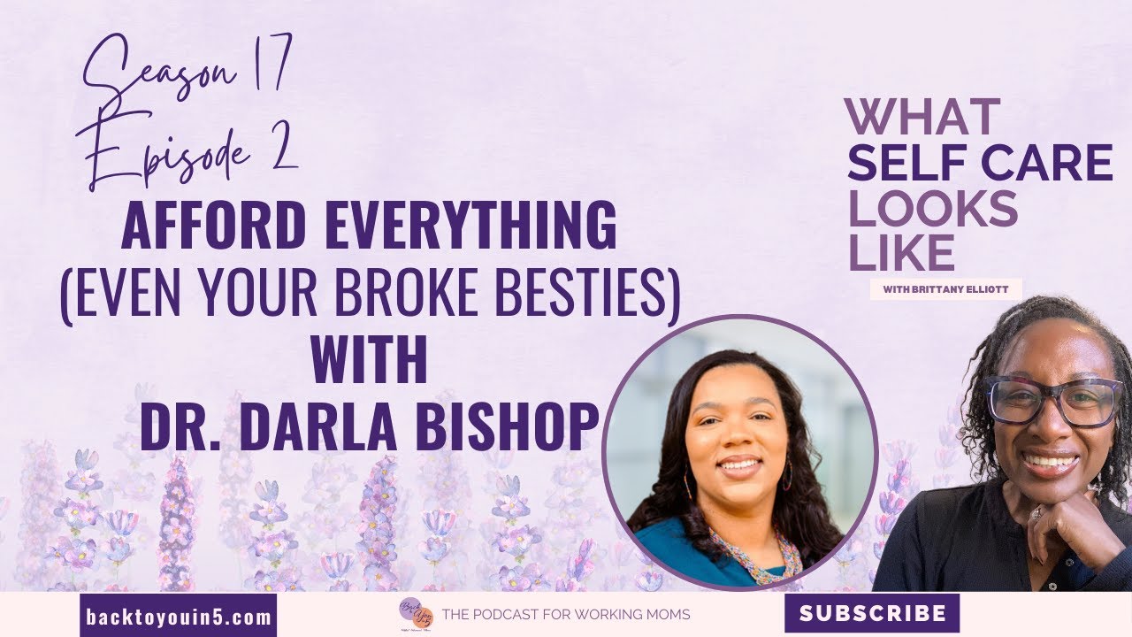 Season 17 | Episode 2: Afford Everything (even your broke besties) with ...