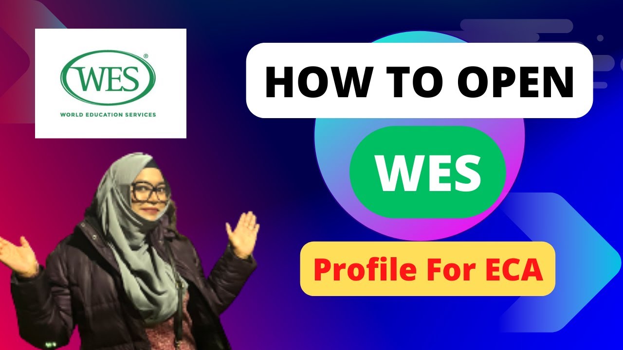 How to Open WES Account for ECA | Part - 2 - YouTube