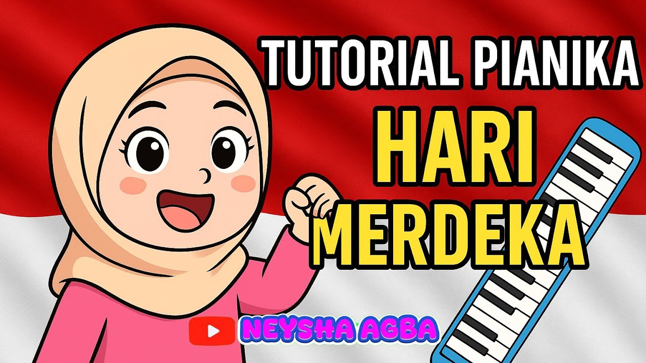 Hari Merdeka – Tutorial Pianika 🎹 | Belajar Not Angka Lagu Wajib ...