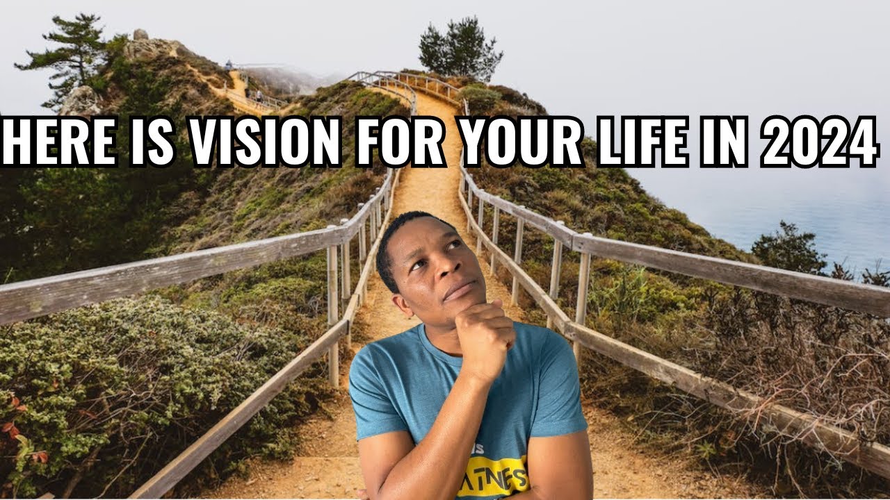 What’s The Vision For Your Life And How To Develop It - YouTube