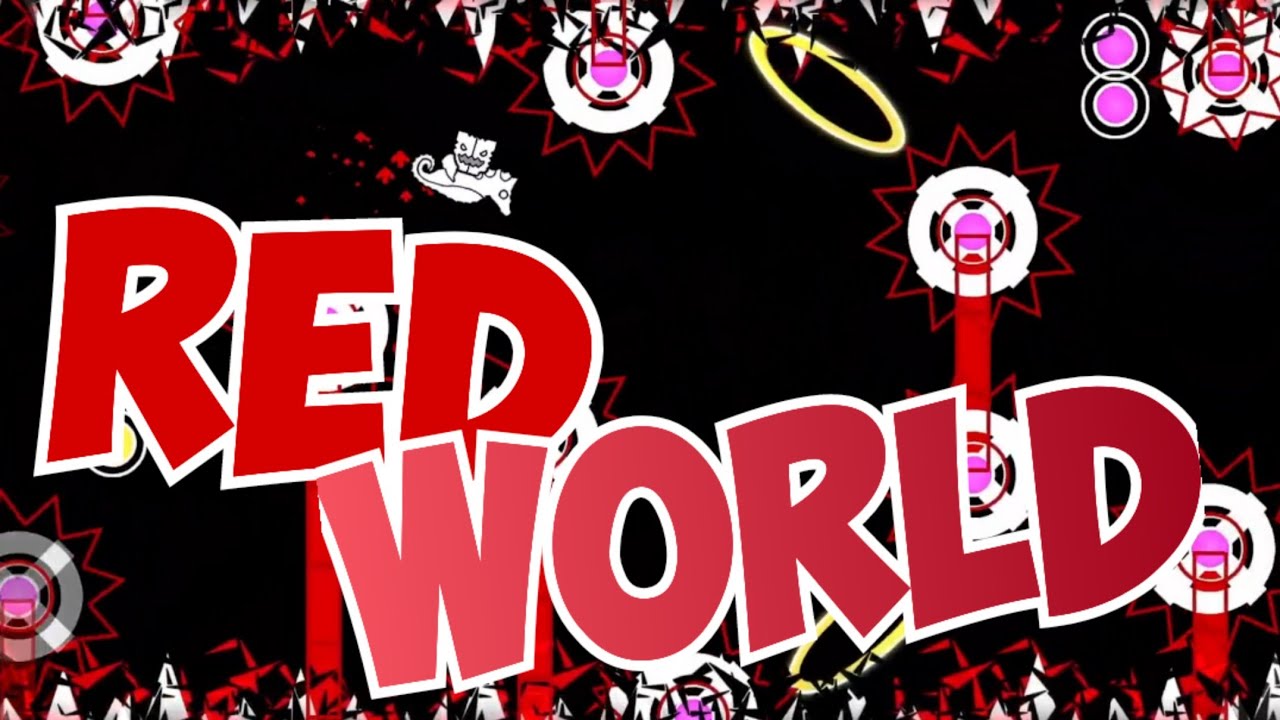 Red World by: saRy (Extreme Demon) [Geometry Dash 2.113] - YouTube