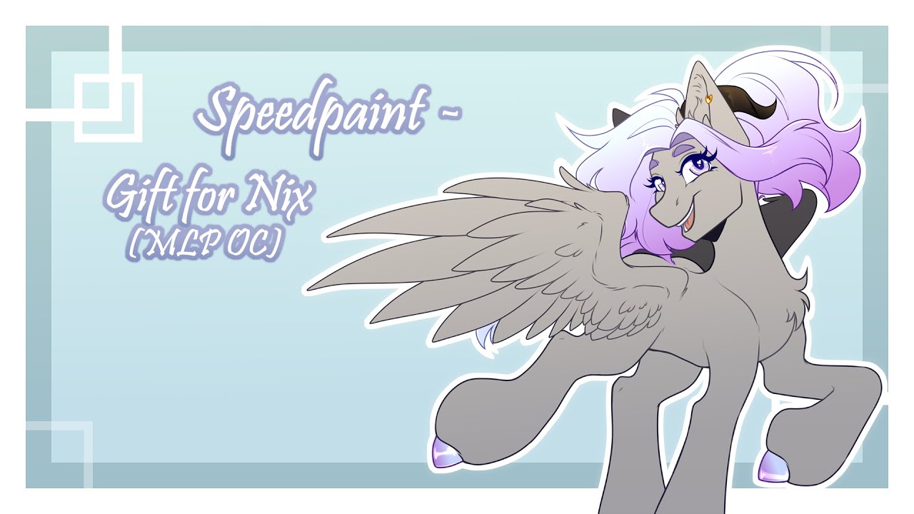 [SpeedPaint] - Gift for Nix (MLP OC sketch) - YouTube