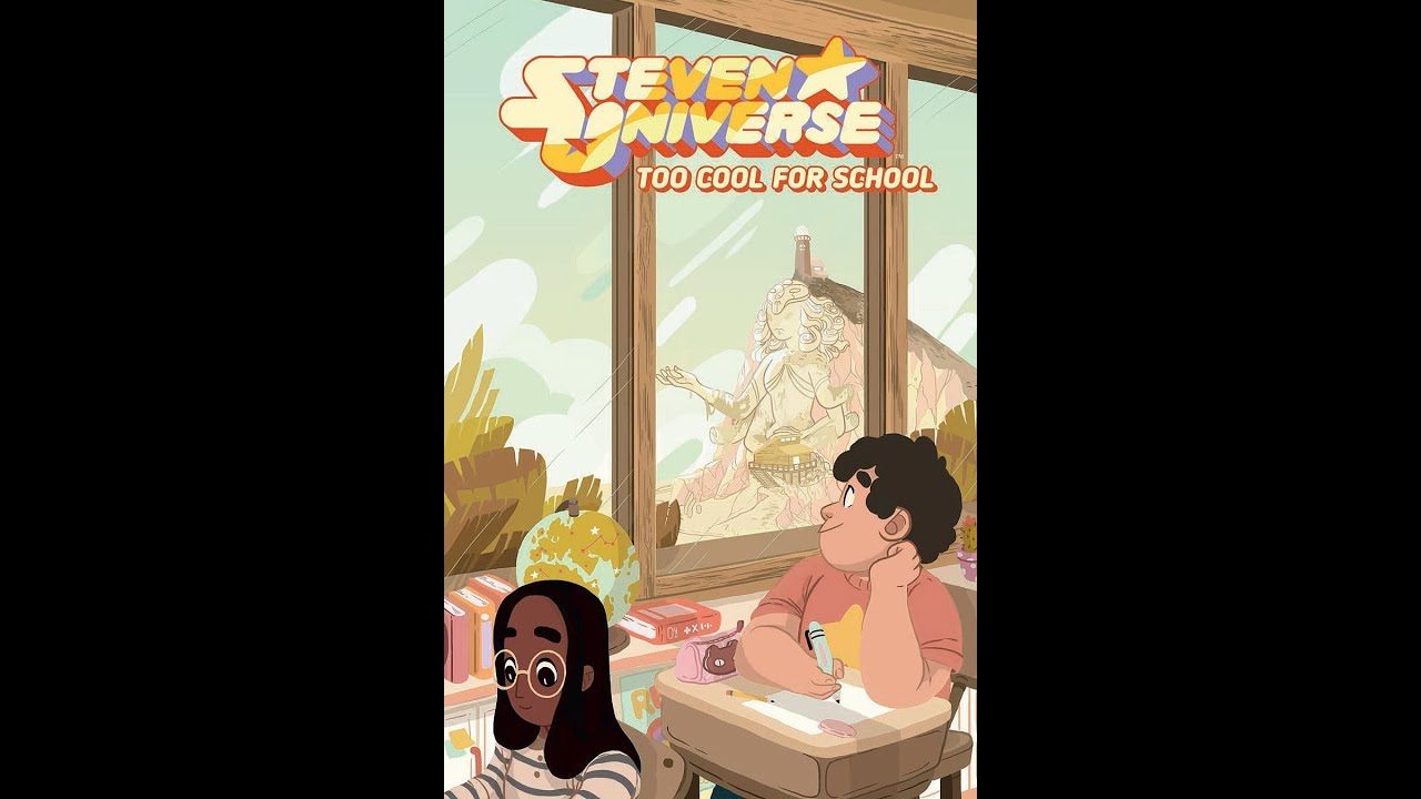 Steven Universe Too Cool For School - YouTube