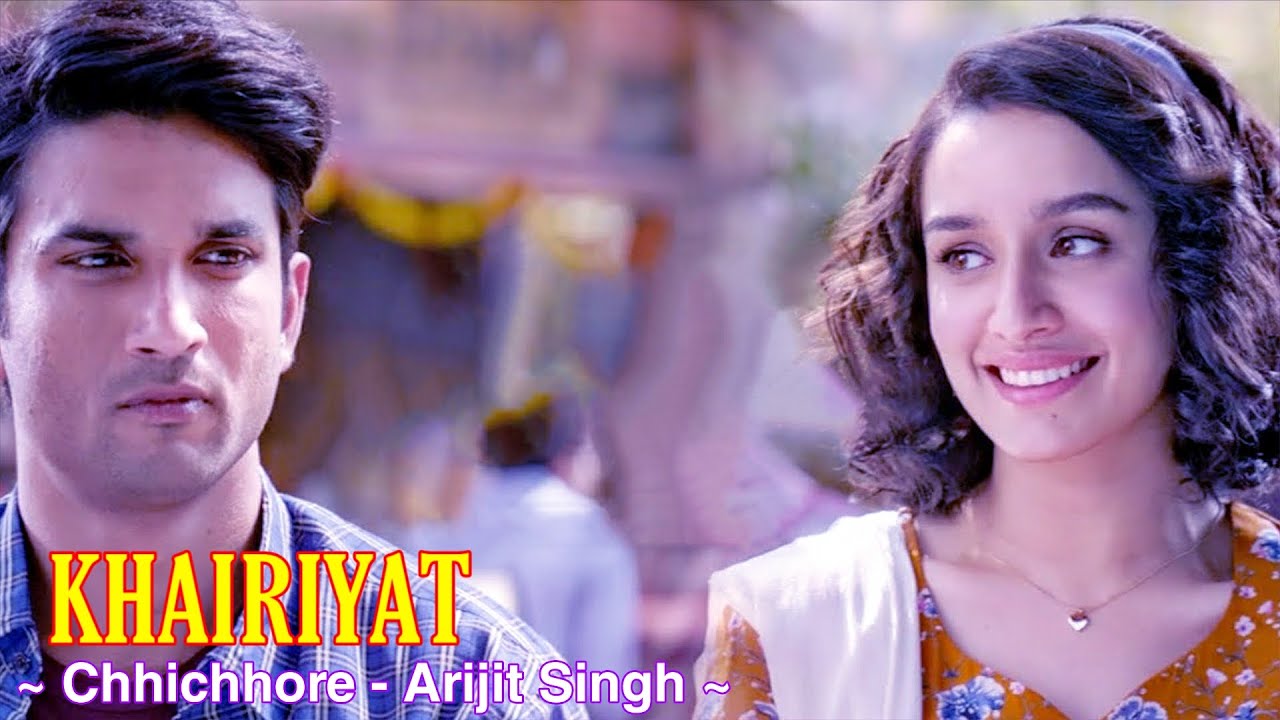 Khairiyat Full Song : Chhichhore | Arijit Singh | Sushant Singh Rajput ...