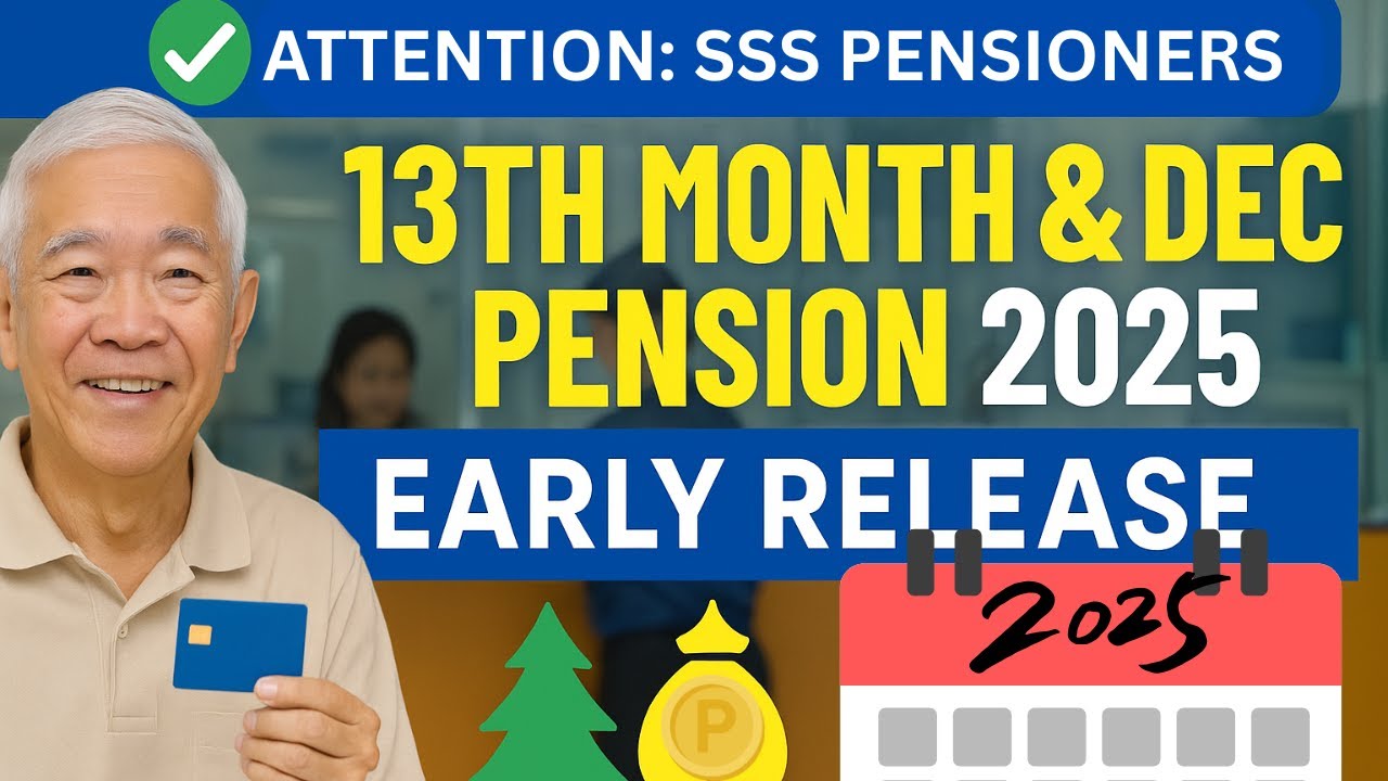CONFIRMED! 13th Month & December Pension 2025 — Early Release Dates for ...