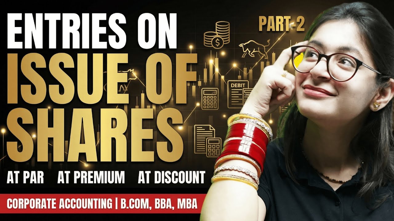 Entries On Issue Of Shares | Part 2 | Issue At Par | At Premium | At ...