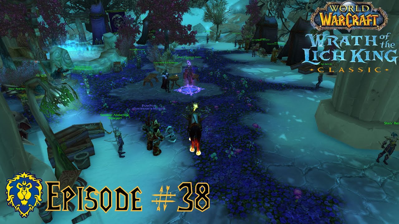 World Of Warcraft Wrath Of The Lich King Classic Episode 38 - Stars ...