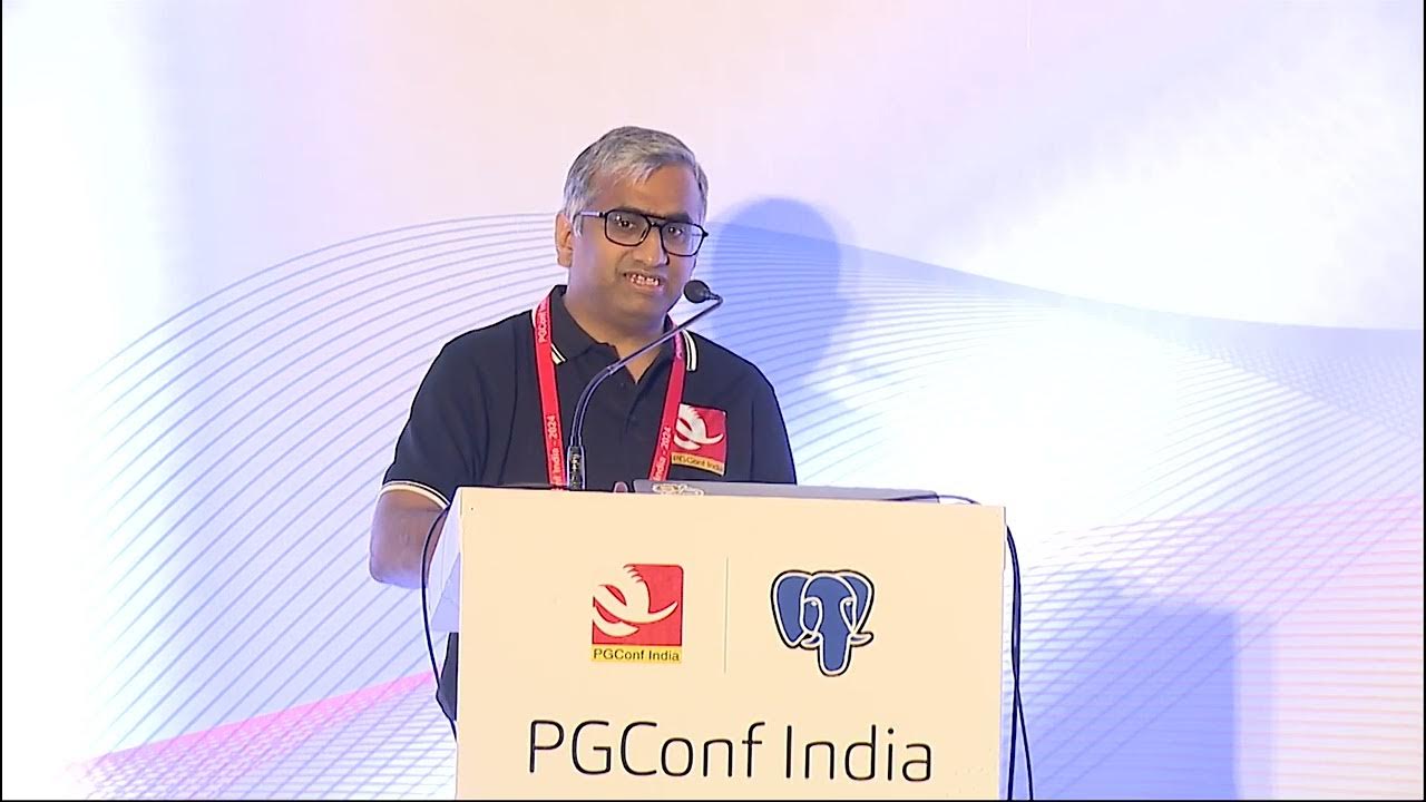 PGConf India 2024 - Keynote Part 1 by Pavan Deolasee (PostgreSQL Community) - YouTube
