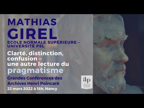 Mathias Girel, Une autre lecture du pragmatisme, Grandes Conf. des ...